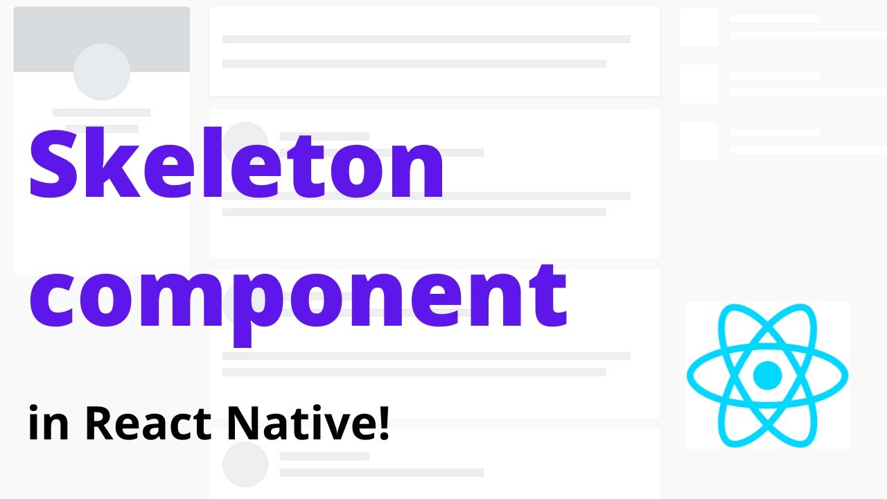 Skeleton component in React Native