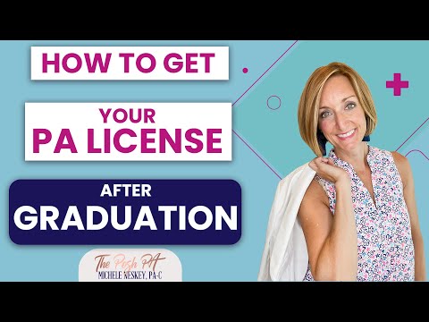 How to Get Your Physician Assistant License After Graduation | The Posh PA