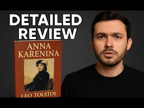 Anna Karenina by Leo Tolstoy Detailed Review - #TolstoyMasterpiece #AnnaKareninaAnalysis
