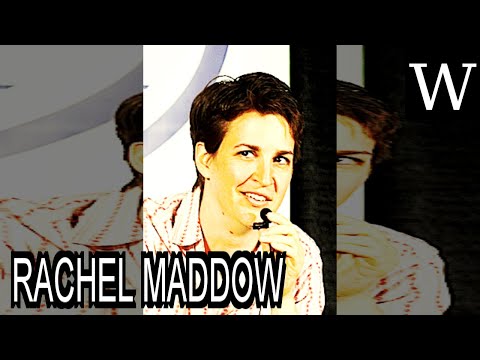 RACHEL MADDOW - WikiVidi Documentary