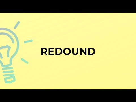 What is the meaning of the word REDOUND?