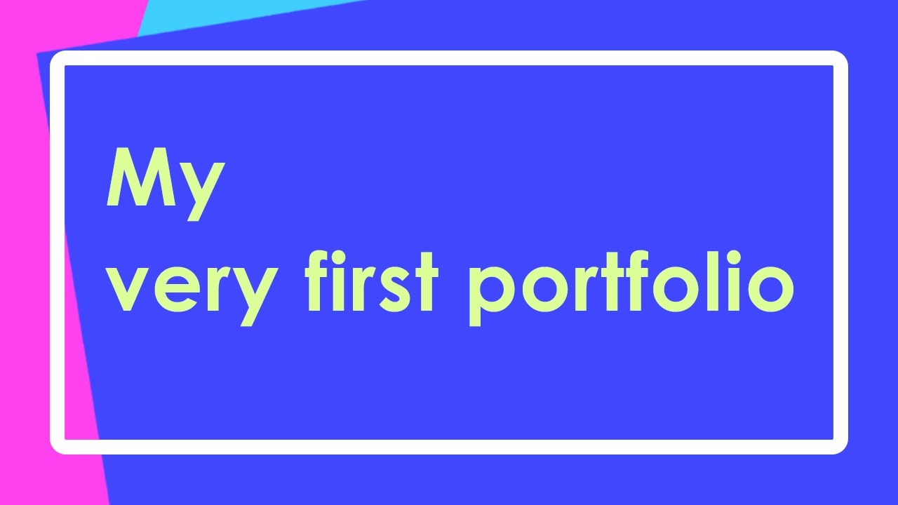 Very first Portfolio 2020