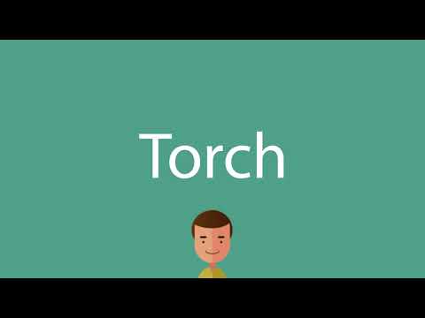 How to say Torch