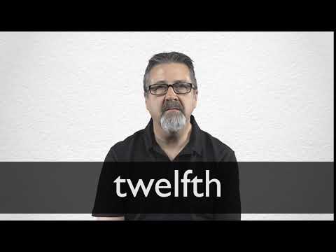 TWELFTH definition and meaning | Collins English Dictionary