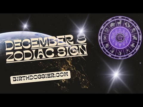 December 8 Zodiac Sign: Exploring the Traits and Characteristics