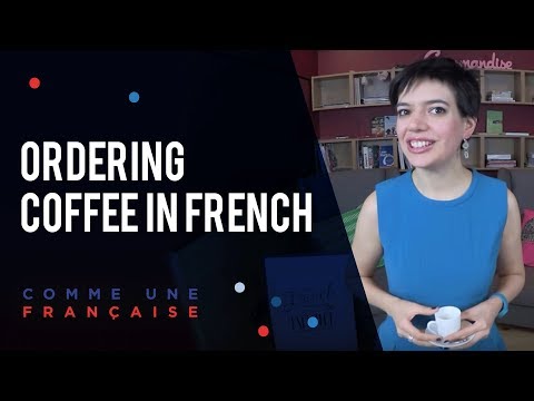 How to Order a Coffee in France Like a Local