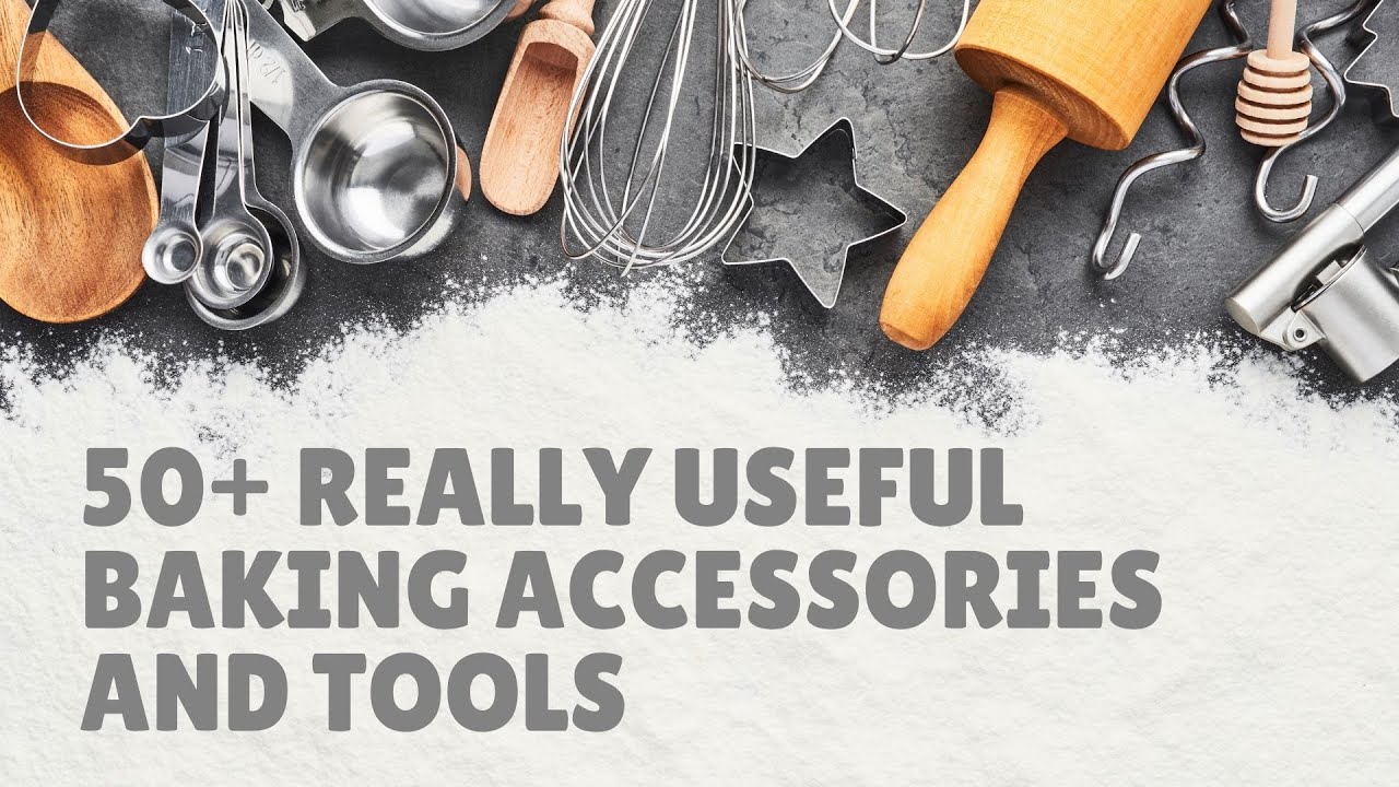 Baking Tools and Equipment For Beginners - (50 Accessories Providing Easier Solutions)