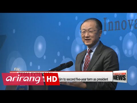 World Bank reappoints Jim Yong Kim to second five-year term as president