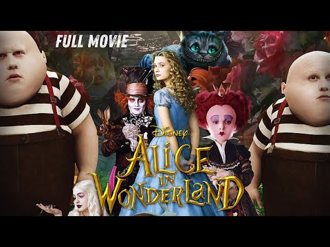 Alice in Wonderland (2010) Full Movie | Johnny Depp, Mia Wasikowska, | React And Reviews