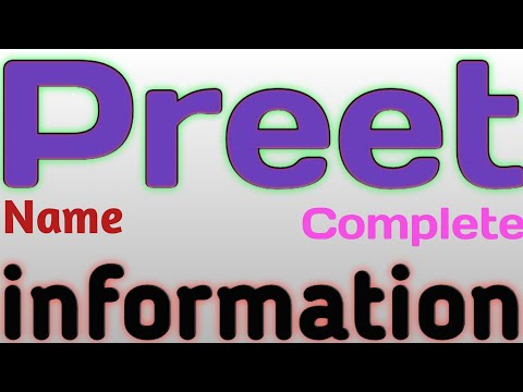 Preet Name Meaning | Preet Name Full Details | Preet Naam Ki Rashi | The Secret Of Name