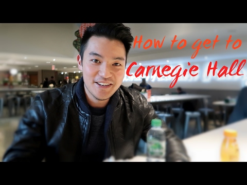 How to get to Carnegie Hall