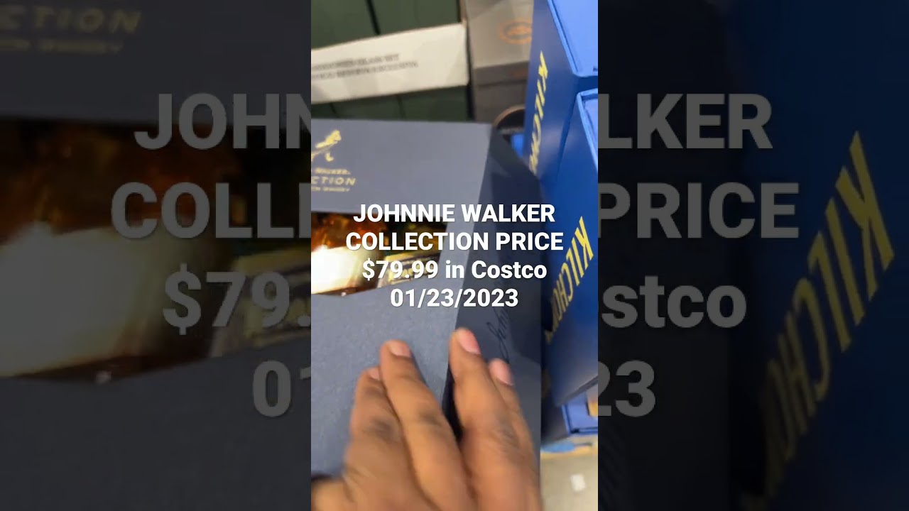 JOHNNIE WALKER $79.99 at Costco on 01/23/2023