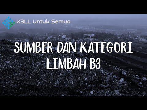 Sumber dan Kategori Limbah B3