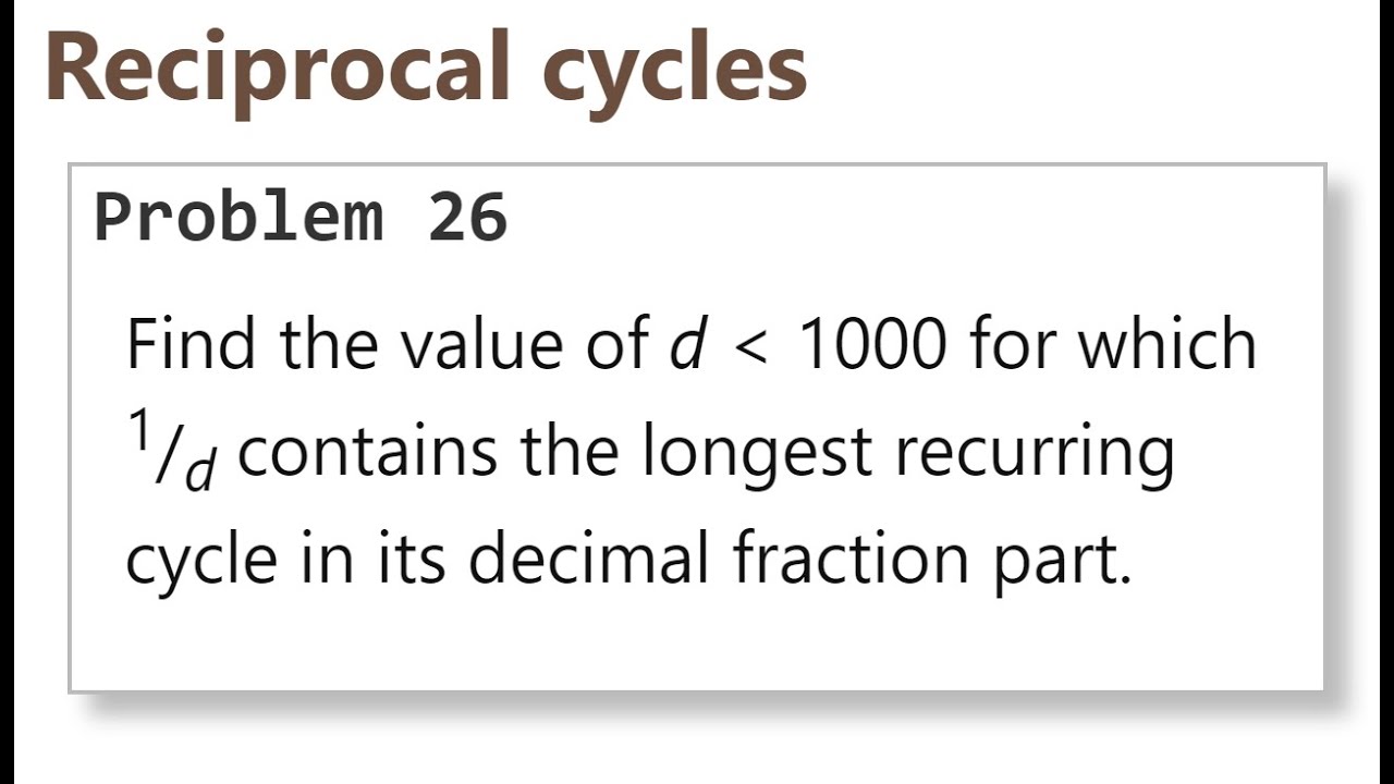 Project Euler: Problem 26 (analysis)