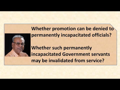 Whether promotion can be denied to permanently incapacitated officials?