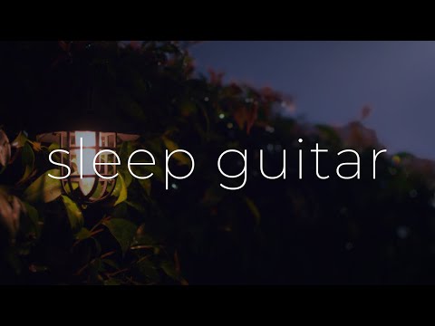 Deep Sleep Guitar Music 😴💤 | 8 Hours | No Ads