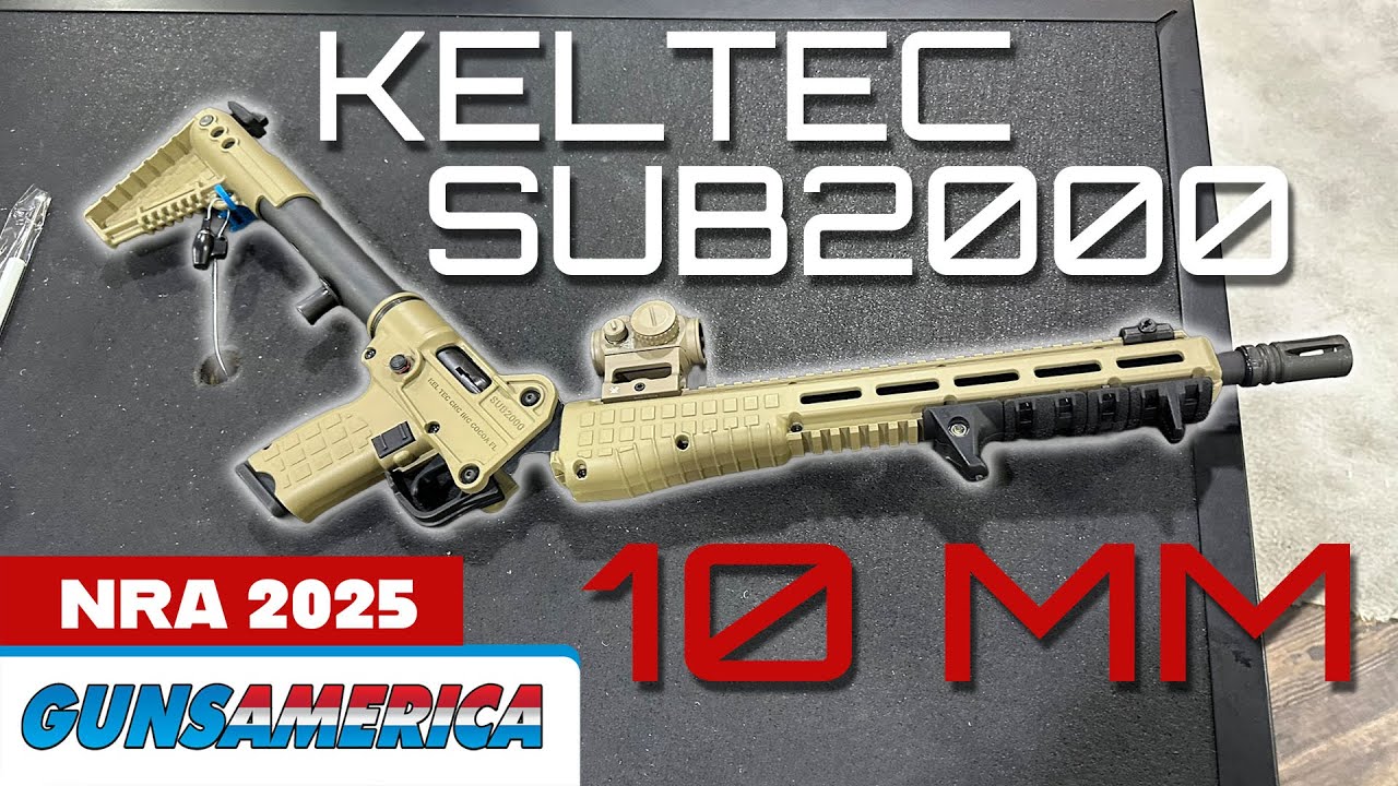 KelTec SUB2000 Chambered in 10mm - NRA 2025
