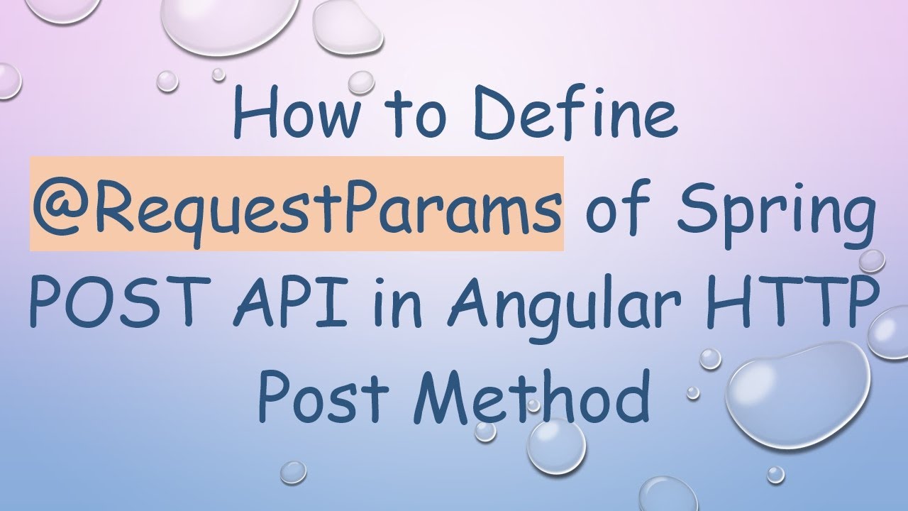 How to Define @ RequestParams of Spring POST API in Angular HTTP Post Method