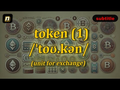 [n] Token meaning (unit for exchange or access) with 5 examples