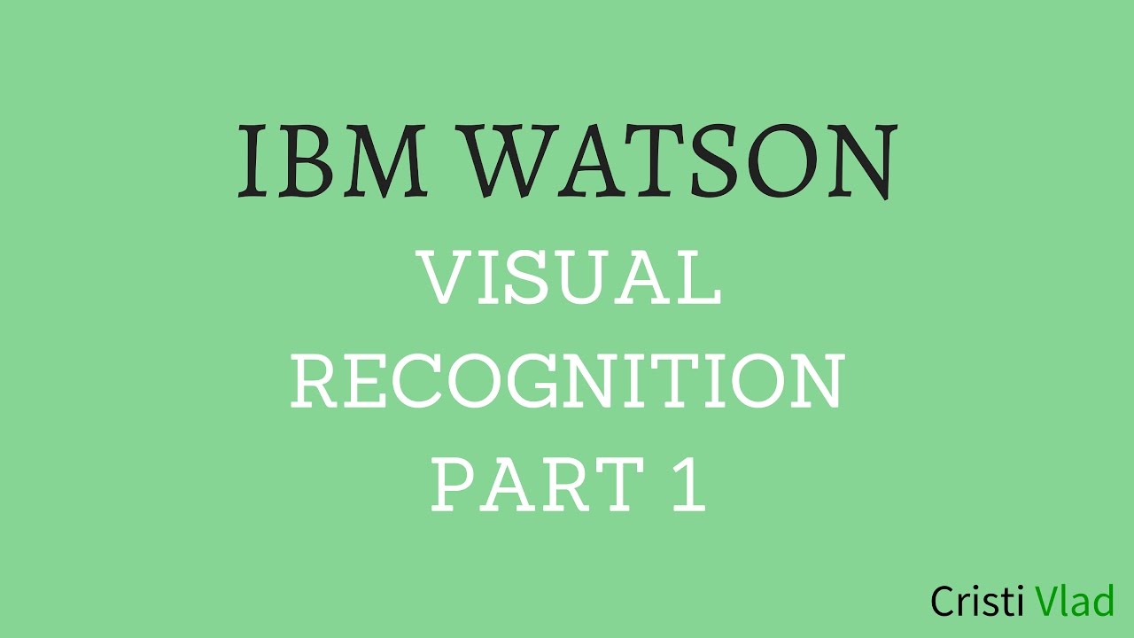 IBM Watson and Python for Visual Recognition - Part 1 - Image Classification