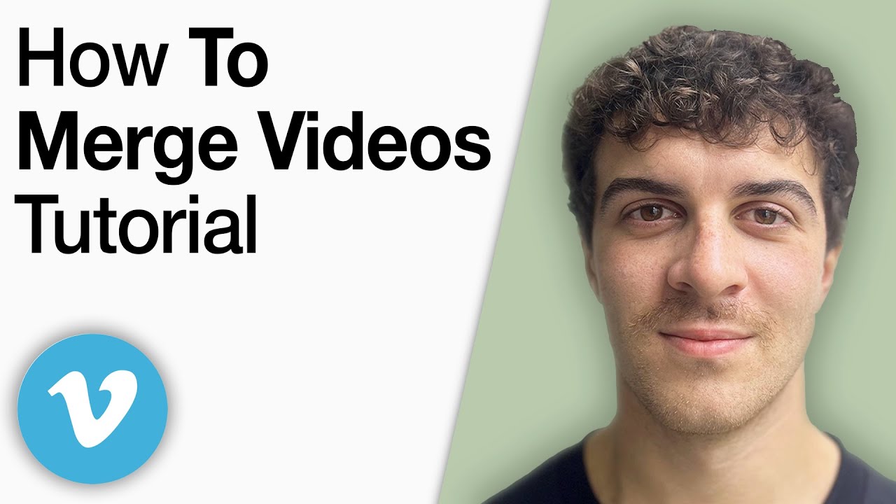 How to Merge Videos on Vimeo Tutorial [2025 Full Guide]