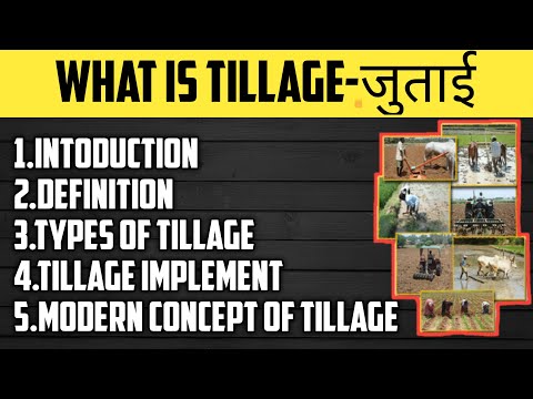 What is tillage || Meaning of tillage || Modern concept of tillage || Sandeep Kumar