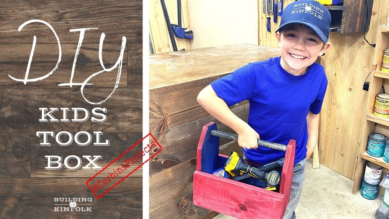 DIY Kids Toolbox with Corbin