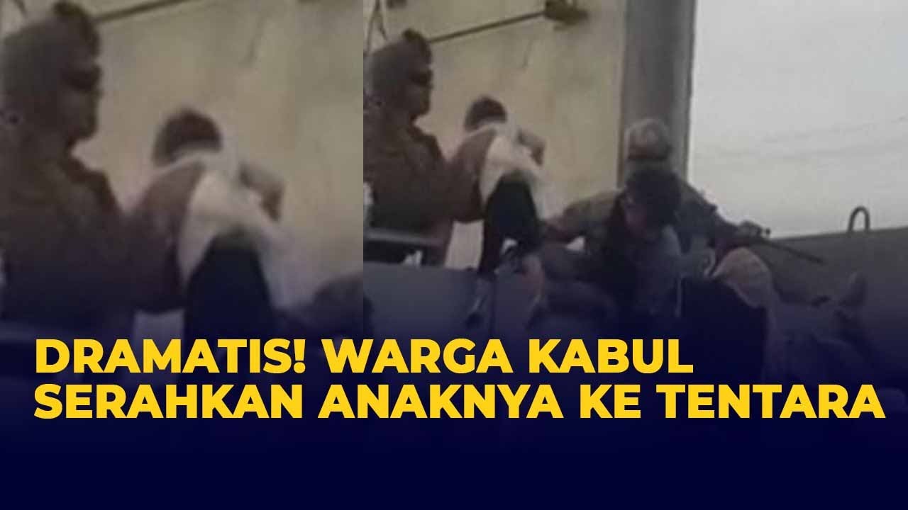 Dramatis! Proses Penyelamatan Anak Afghanistan ke Tentara AS Melalui Tembok Bandara Kabul