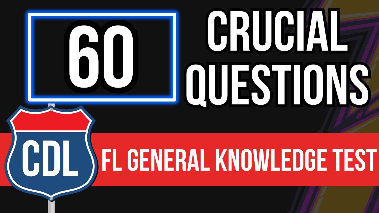 Florida CDL General Knowledge Exam Questions and Answers 2026 (FL DMV Permit Test Study Guide)