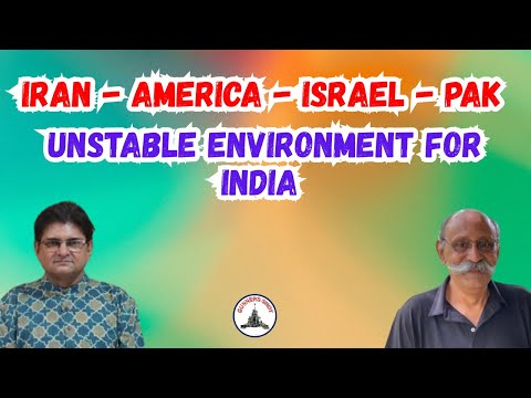 INDIA'S UNSTABLE ENVIRONMENT : PAK - USA - IRAN - ISRAEL - CHINA/ MR SANJAY DIXIT/ LT GEN PR SHANKAR