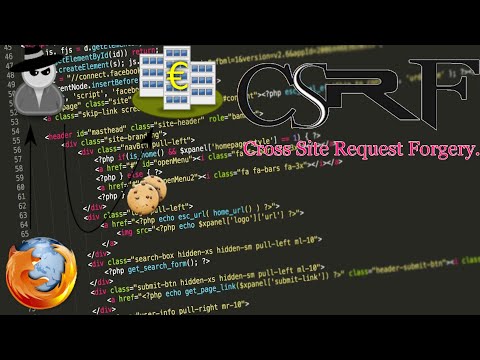 Cross Site Request Forgery Explained