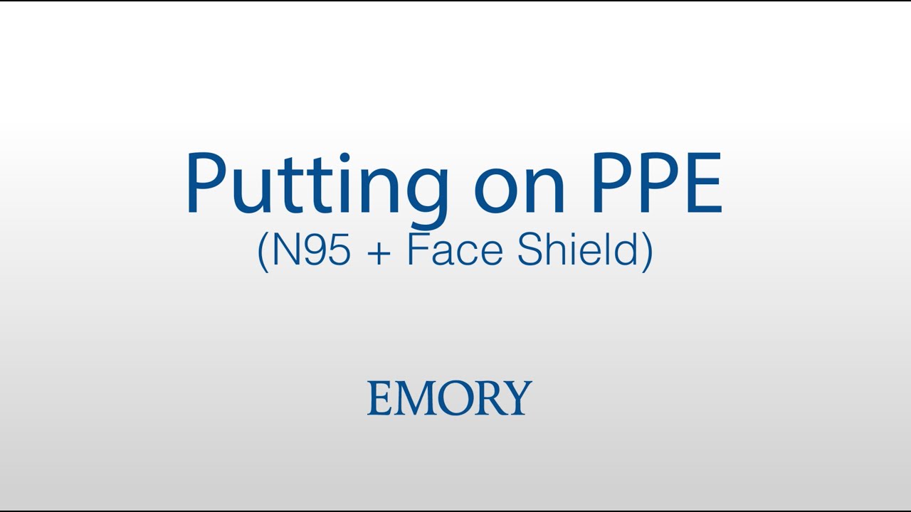 Putting ON Airborne, Contact, and Eye Protection (ACE) - STANDARD