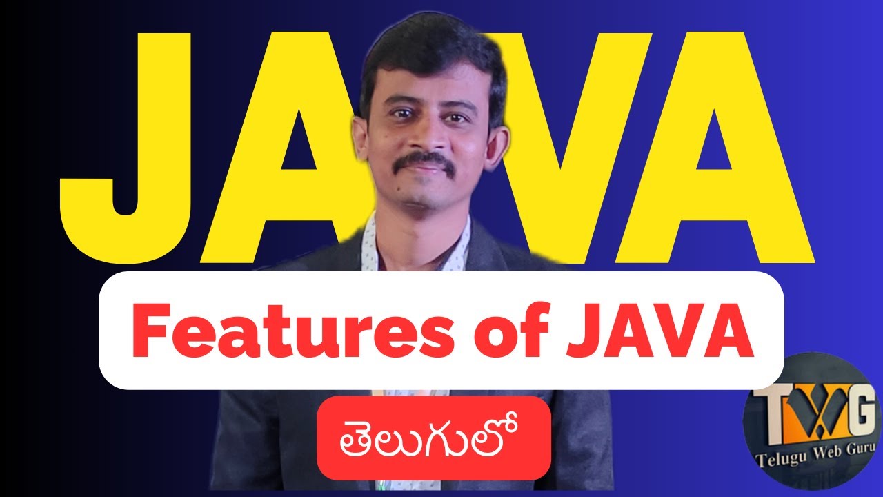 Features in java | Java Tutorial in Telugu  Part - 2 | Telugu Web Guru