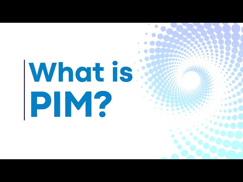 What is PIM?