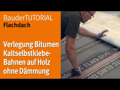 Verlegung von Bitumen Kaltselbstklebebahnen auf Holz ohne Dämmung ...