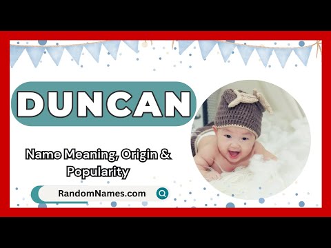 Duncan - Baby Boy Name Meaning, Origin & Popularity - RandomNames.com