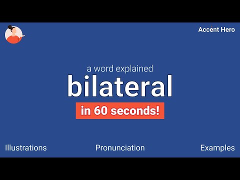 BILATERAL - Meaning and Pronunciation