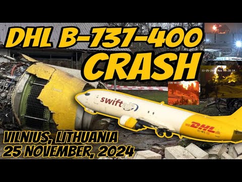 DHL Boeing B737 Crash near Vilnius Airport footage from various cameras and Last pilot Voice Record