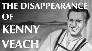 The Disappearance of Kenny Veach | Creativespirits.net