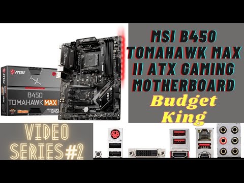 MSI B450 Tomahawk MAX II ATX Gaming Motherboard|Best B450 Motherboard|Best Gaming Motherboard Review