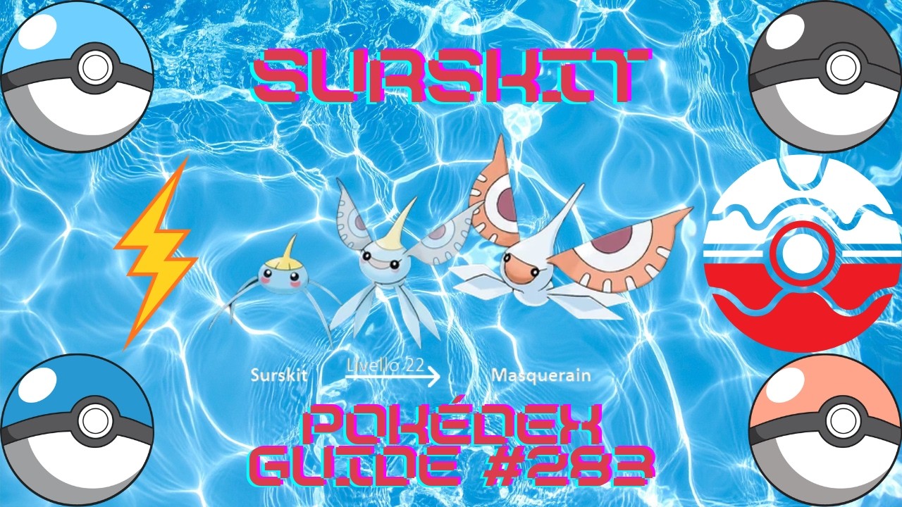Complete Pokédex Entry: Surskit | Pokémon Database Series