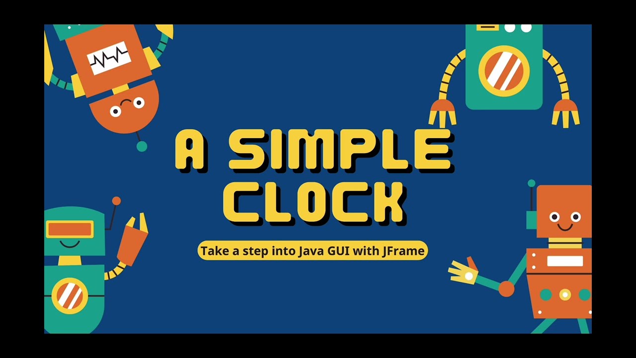 Java GUI Clock Project: Step-by-Step Code + Explanation