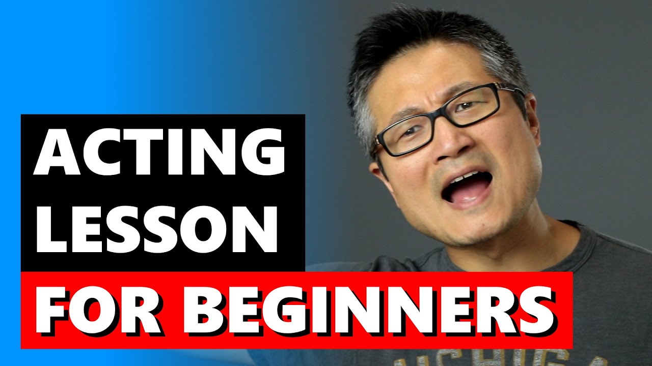 Essential Acting Lesson for Beginners | Making Strong Choices
