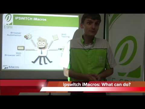 Ipswitch iMacros Technical Overview by E-SPIN | The Official E-SPIN Blog