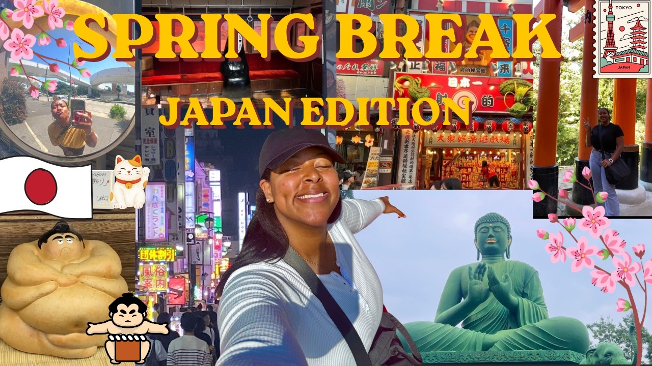 Spring break: Japan Edition