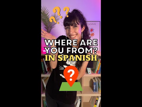 “Where are you from?” in Spanish