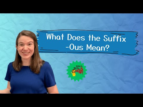 How to Use the Suffix -Ous | Read, Write, ROAR!