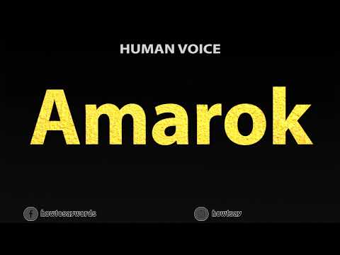 How To Pronounce Amarok