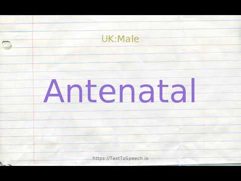 How to pronounce antenatal