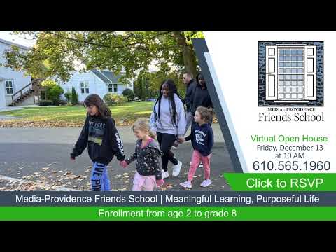 You're Invited: Media-Providence Friends School Admissions Open House on December 13, 2024